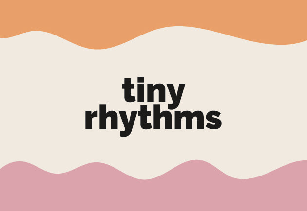 Tiny Rhythms